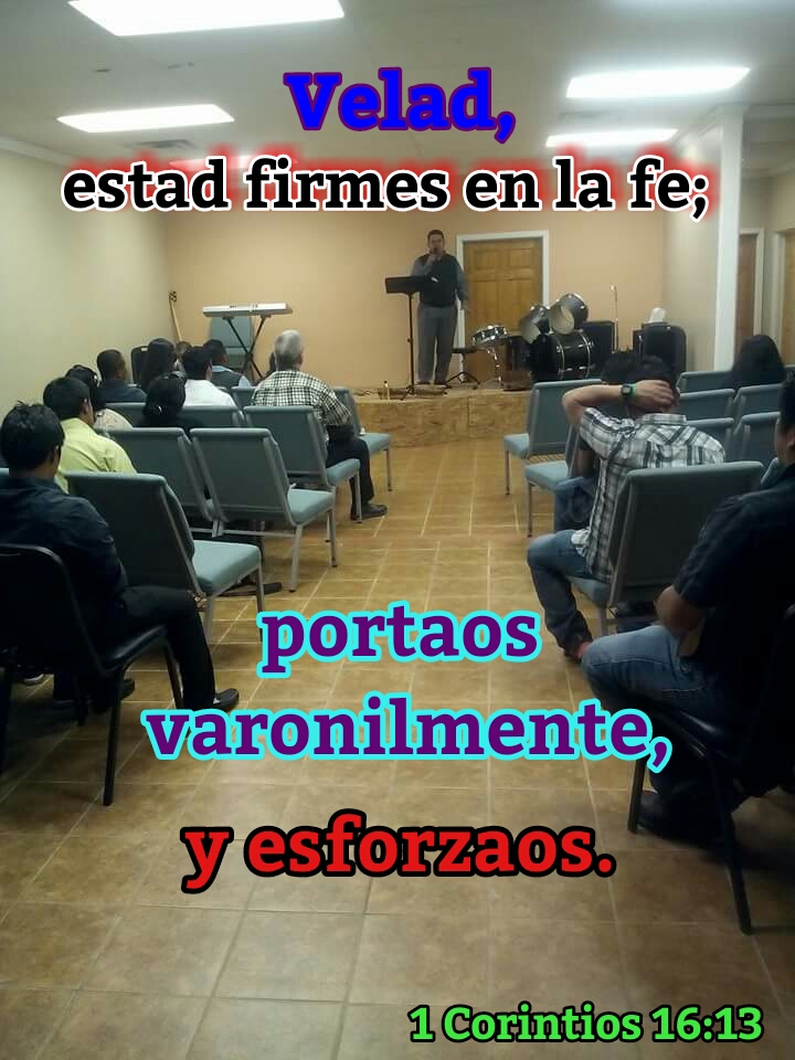 1 Corintios 16:13 | Palabra Del Cielo